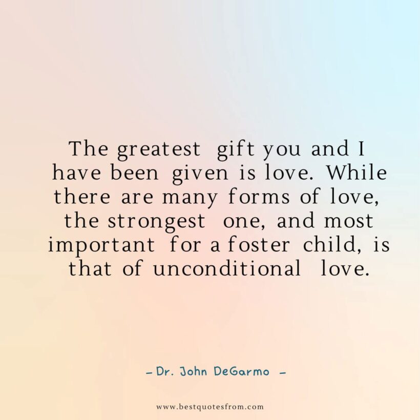 80 Heartwarming Foster Care Quotes To Inspire And Uplift You 80 Heartwarming Foster Care Quotes To Inspire And Uplift You